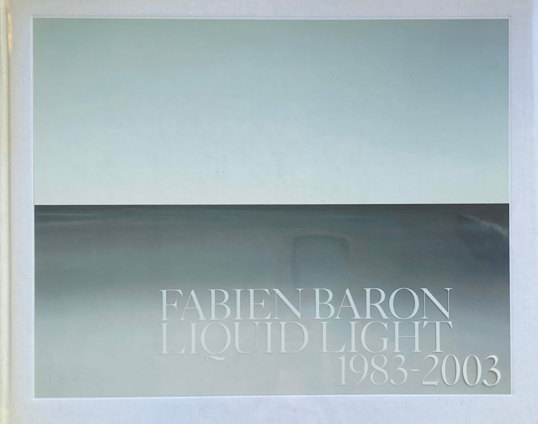 FABIEN BARON LIQUID LIGHT 1983-2003 – smokebooks shop